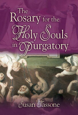 楽天ブックス: The Rosary for the Holy Souls in Purgatory - Susan Tassone ...