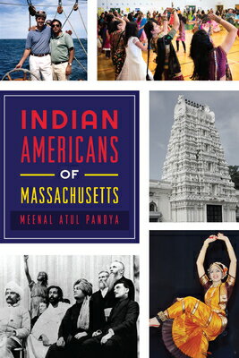 楽天ブックス: Indian Americans of Massachusetts - Meenal Atul Pandya ...