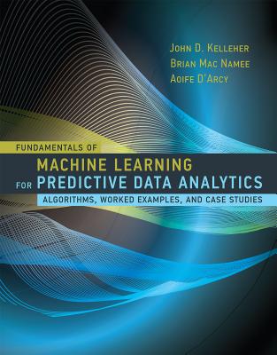 楽天ブックス: Fundamentals of Machine Learning for Predictive Data Analytics ...