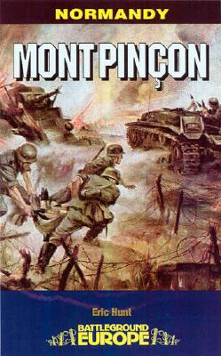 楽天ブックス: Mont Pincon: Normandy, August 1944 - Eric Hunt - 9780850529449 : 洋書
