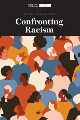楽天ブックス: Confronting Racism - Scientific American Editors ...