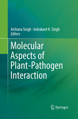 楽天ブックス: Molecular Aspects of Plant-Pathogen Interaction - Archana Singh ...