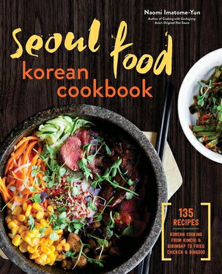 楽天ブックス: Seoul Food Korean Cookbook: Korean Cooking from Kimchi and ...