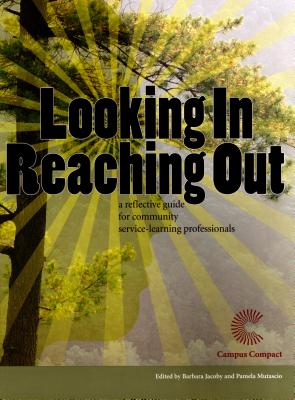 楽天ブックス: Looking In, Reaching Out: A Reflective Guide for Community Service-Learning ...