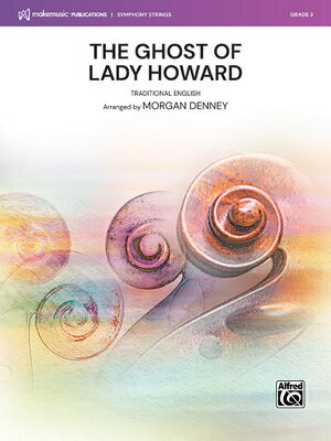 楽天ブックス: The Ghost of Lady Howard: Conductor Score & Parts - Morgan ...
