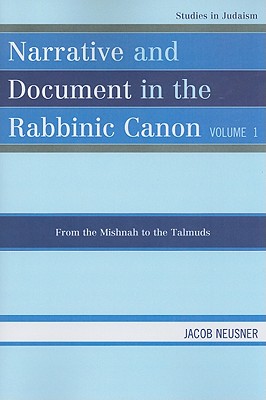 楽天ブックス: Narrative and Document in the Rabbinic Canon: From the Mishnah ...