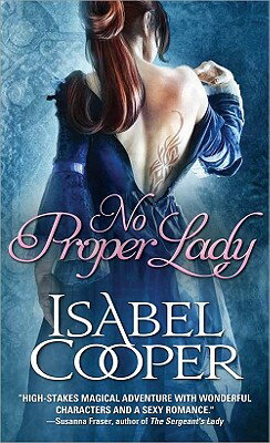 楽天ブックス: No Proper Lady - Isabel Cooper - 9781402259524 : 洋書