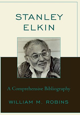 楽天ブックス: Stanley Elkin: A Comprehensive Bibliography - William M. Robins ...