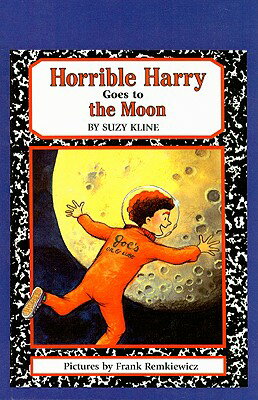 楽天ブックス: Horrible Harry Goes to the Moon - Suzy Kline - 9780756909567 : 洋書