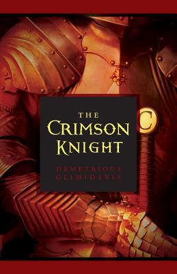 楽天ブックス: The Crimson Knight - Demetrious Glimidakis - 9781617399572 : 洋書