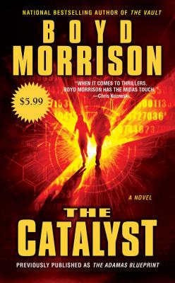楽天ブックス: The Catalyst - Boyd Morrison - 9781439189573 : 洋書