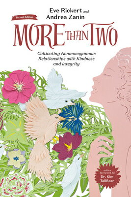 楽天ブックス: More Than Two, Second Edition: Cultivating Nonmonogamous ...