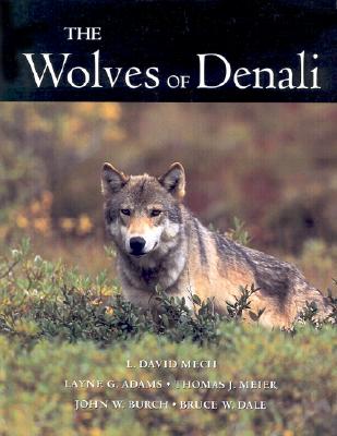 楽天ブックス: The Wolves of Denali - L. David Mech - 9780816629596 : 洋書