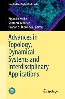 楽天ブックス: Advances in Topology, Dynamical Systems and Interdisciplinary Applications - Bipan ...