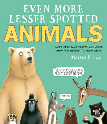 楽天ブックス: Even More Lesser Spotted Animals - Martin Brown - 9781338349610 ...