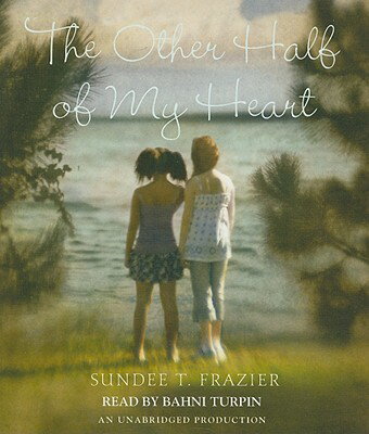 楽天ブックス: The Other Half of My Heart - Sundee T. Frazier - 9780307879615 : 洋書