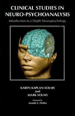楽天ブックス: Clinical Studies in Neuro-Psychoanalysis: Introduction to a ...