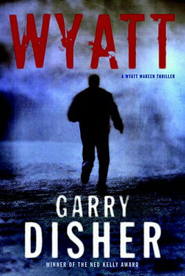 楽天ブックス: Wyatt - Garry Disher - 9781569479629 : 洋書