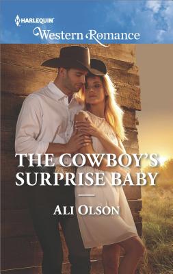 楽天ブックス: The Cowboy's Surprise Baby - Ali Olson - 9781335699657 : 洋書
