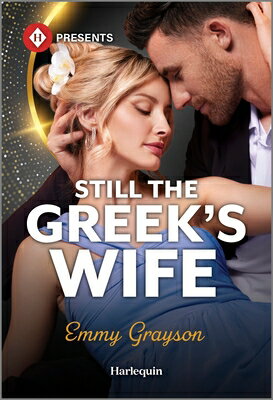 楽天ブックス: Still the Greek's Wife - Emmy Grayson - 9781335939661 : 洋書