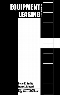 楽天ブックス: Equipment Leasing - Peter K. Nevitt - 9781883249663 : 洋書