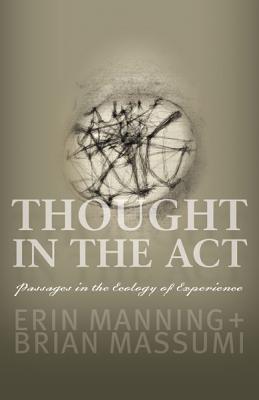 楽天ブックス: Thought in the ACT: Passages in the Ecology of Experience ...