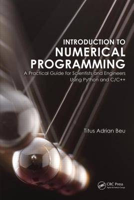 楽天ブックス: Introduction to Numerical Programming: A Practical Guide for ...