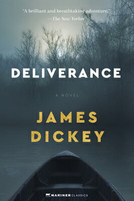 楽天ブックス: Deliverance - James Dickey - 9780063319677 : 洋書