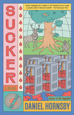 楽天ブックス: Sucker - Daniel Hornsby - 9780593469682 : 洋書