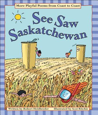楽天ブックス: See Saw Saskatchewan: More Playful Poems from Coast to Coast ...