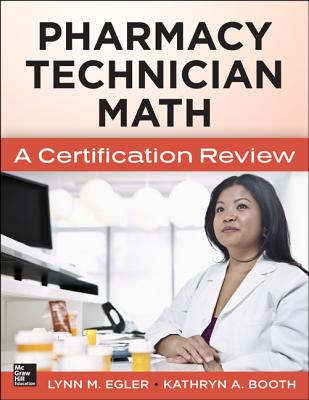 楽天ブックス: Mastering Pharmacy Technician Math: A Certification Review ...
