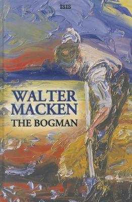 楽天ブックス: The Bogman - Walter Macken - 9780753199688 : 洋書