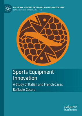 楽天ブックス: Sports Equipment Innovation: A Study of Italian and French ...