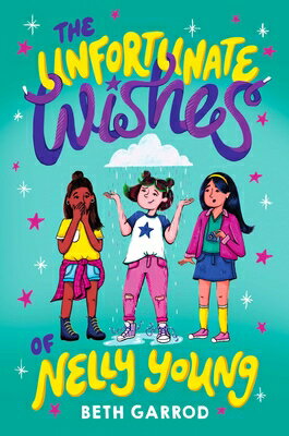 楽天ブックス: The Unfortunate Wishes of Nelly Young - Beth Garrod ...
