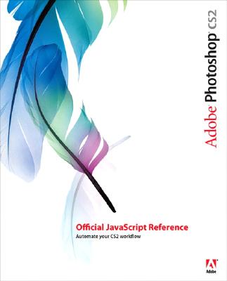 楽天ブックス: Adobe Photoshop Cs2 Official JavaScript Reference - Inc Adobe Systems - 9780321409706 : 洋書