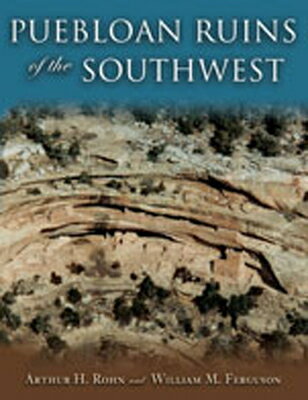 楽天ブックス: Puebloan Ruins of the Southwest - Arthur H. Rohn ...
