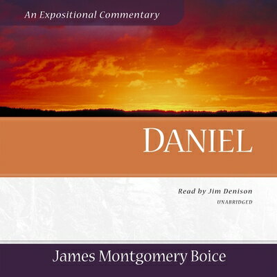 楽天ブックス: Daniel: An Expositional Commentary - James Montgomery Boice ...