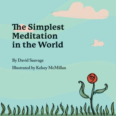 楽天ブックス: The Simplest Meditation in the World - David Sauvage ...