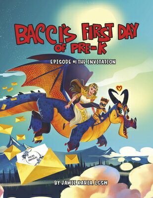 楽天ブックス: Bacci's First Day of Pre-K: Episode #1 the Invitation Volume 1 ...