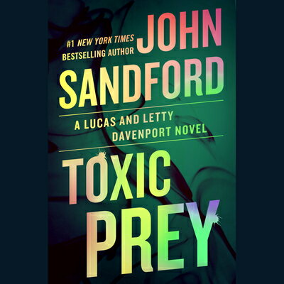楽天ブックス: Toxic Prey - John Sandford - 9780593869727 : 洋書
