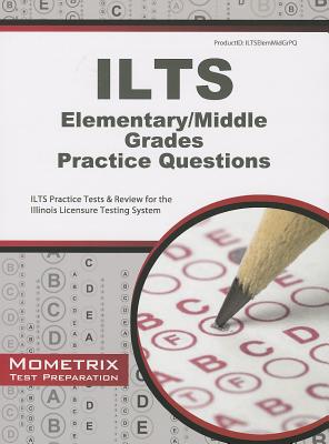 楽天ブックス: ILTS Elementary/Middle Grades Practice Questions: ILTS Practice ...