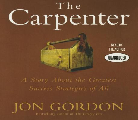 楽天ブックス: The Carpenter: A Story about the Greatest Success Strategies of ...