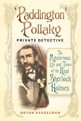 楽天ブックス: 'Paddington' Pollaky, Private Detective: The Mysterious Life ...