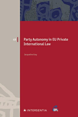 楽天ブックス: Party Autonomy in EU Private International Law: Choice of Court ...