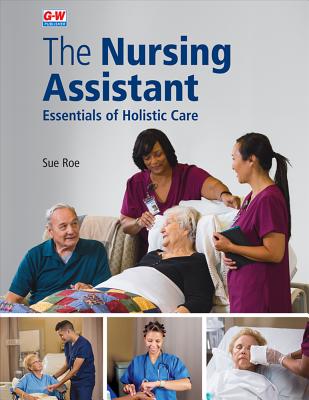 楽天ブックス: The Nursing Assistant Softcover: Essentials of Holistic Care ...
