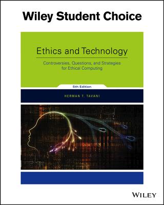 楽天ブックス: Ethics and Technology: Controversies, Questions, and Strategies for Ethical Computing ...