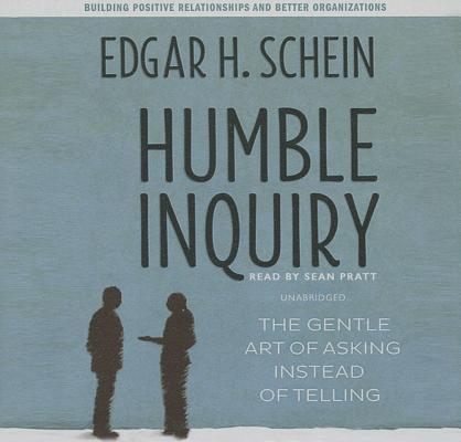 楽天ブックス: Humble Inquiry Lib/E: The Gentle Art of Asking Instead of ...