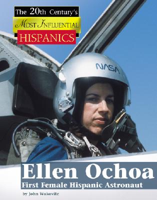 楽天ブックス: Ellen Ochoa: First Female Hispanic Astronaut - John F. Wukovits ...