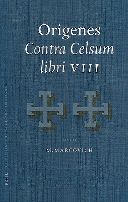 楽天ブックス: Origenes: Contra Celsum Libri VIII - M. Marcovich ...