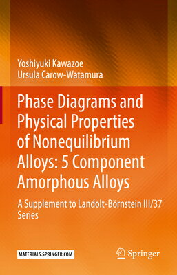 楽天ブックス: Phase Diagrams and Physical Properties of Nonequilibrium Alloys ...
